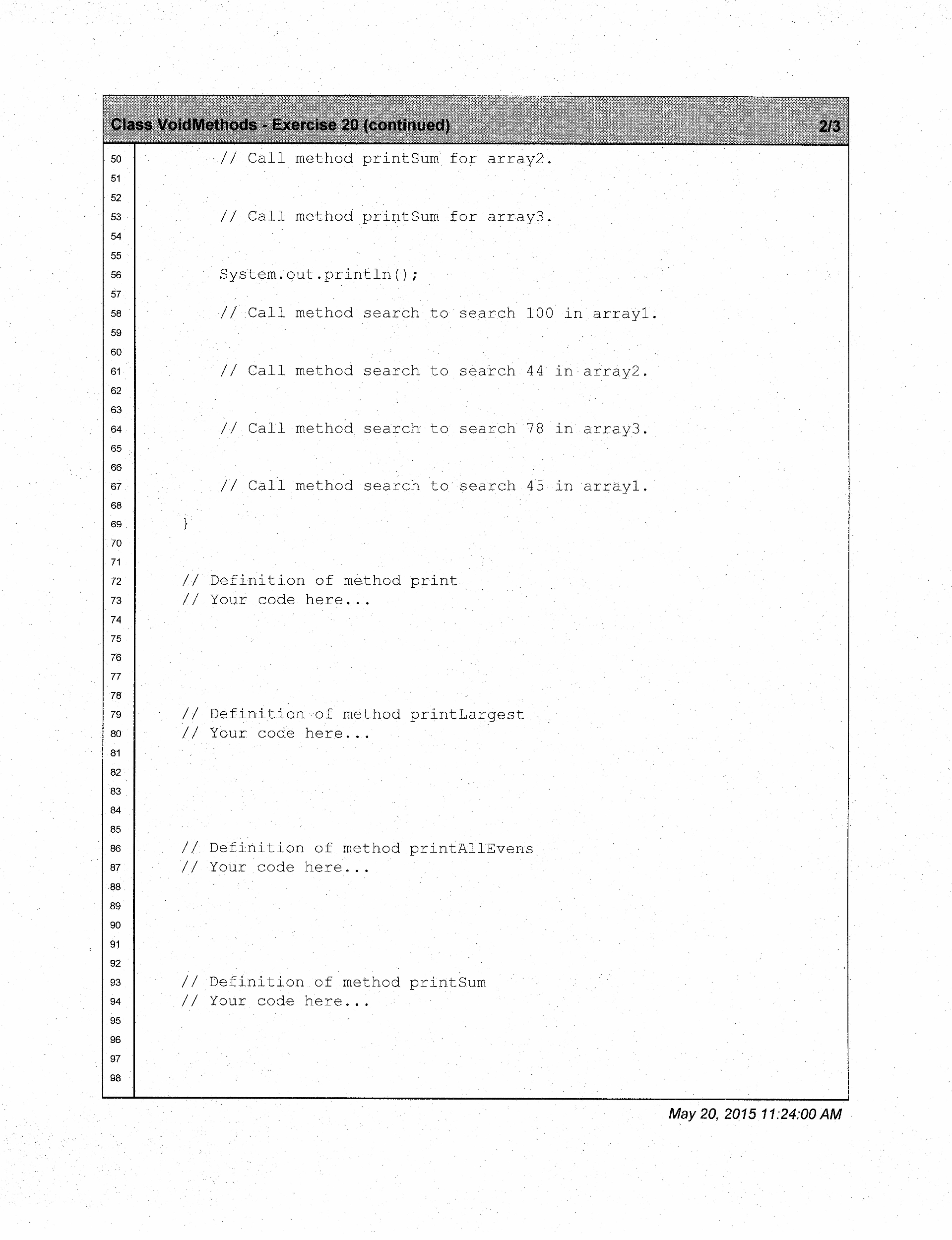 Solved Exercise 20 - In Java - Please read directions | Chegg.com