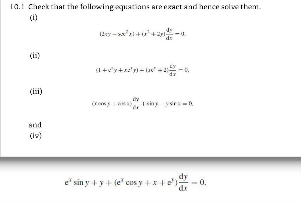 Solved Check that the following equations are exact and | Chegg.com