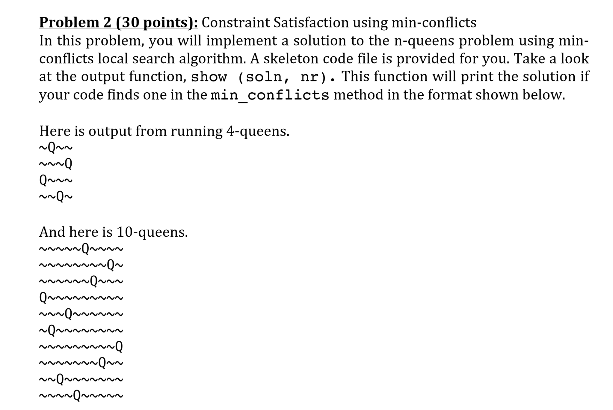 Solved find a solution to the nqueens problem using min | Chegg.com