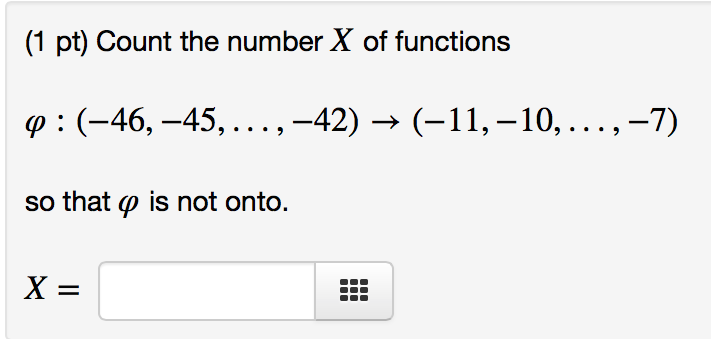 Solved Count the number X of functions Phi : (-46,-45,. . | Chegg.com