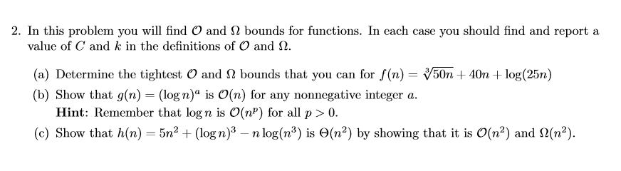 Solved 2. In this problem you will find O and Ω bounds for | Chegg.com