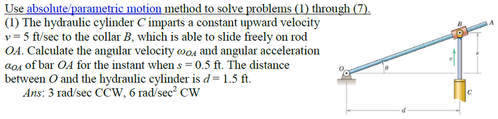 Solved Use absolute/parametric motion method to solve | Chegg.com