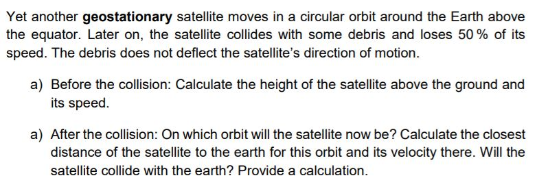 Solved Yet another geostationary satellite moves in a | Chegg.com