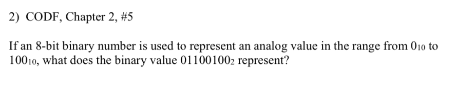 Solved 2) CODE, Chapter 2, #5 If an 8-bit binary number is | Chegg.com