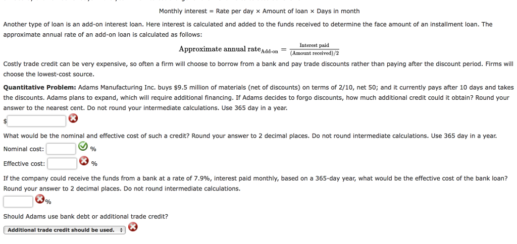 Solved Monthly interest Rate per day x Amount of loan x Days | Chegg.com