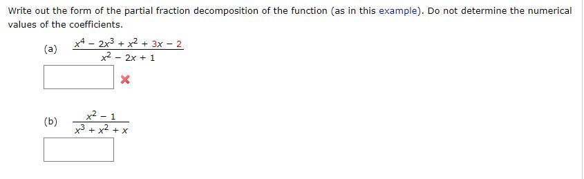 Solved Write out the form of the partial fraction | Chegg.com