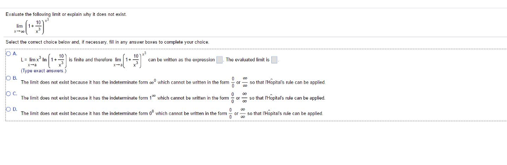 Solved Evaluate the following limit or explain why it does | Chegg.com