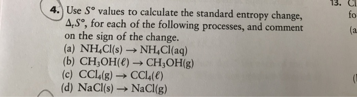 Solved Use S degree values to calculate the standard entropy | Chegg.com