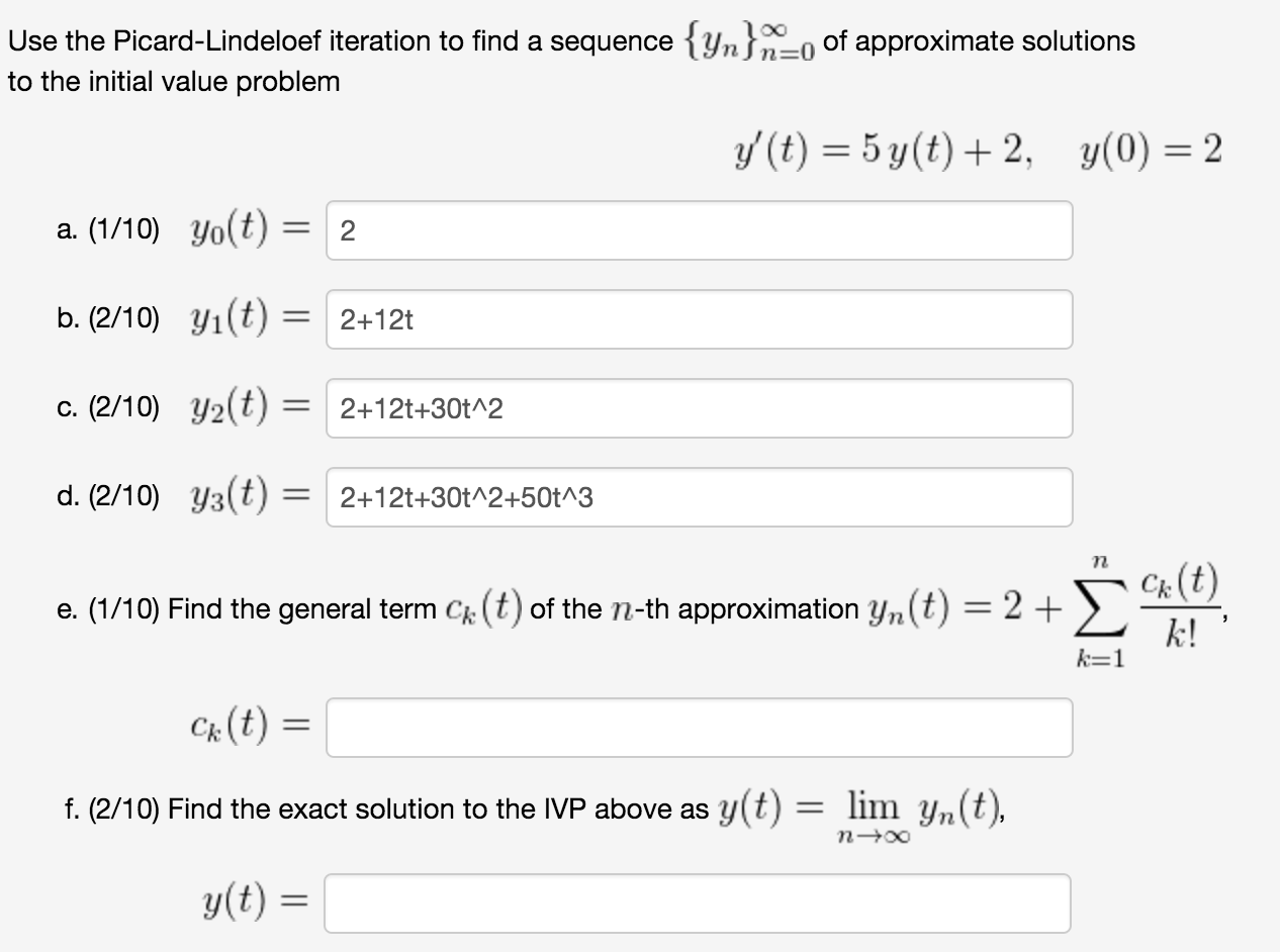 Solved Use the Picard-Lindeloef iteration to find a sequence | Chegg.com Solved Use the Picard-Lindeloef iteration to find a sequence | Chegg.com