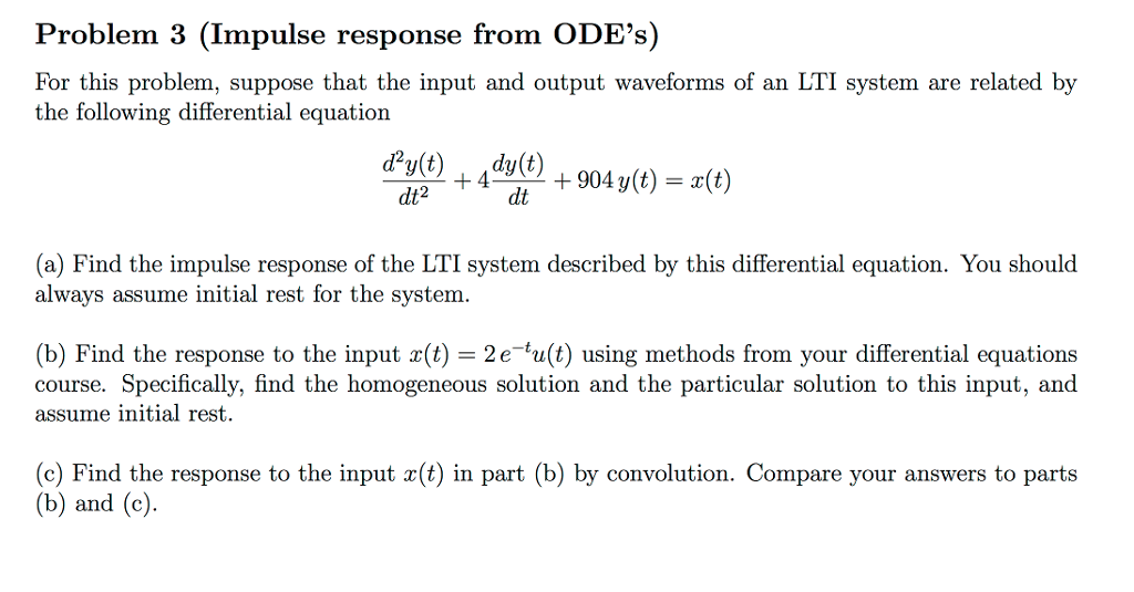 Solved Problem 3 Impulse Response From Odes For This