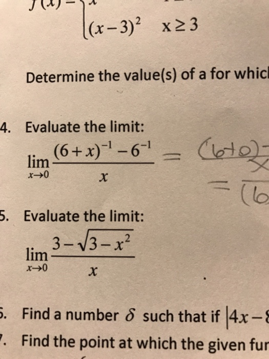 Solved Evaluate the limit: lim_x rightarrow 0 (6 + x)^-1 - | Chegg.com