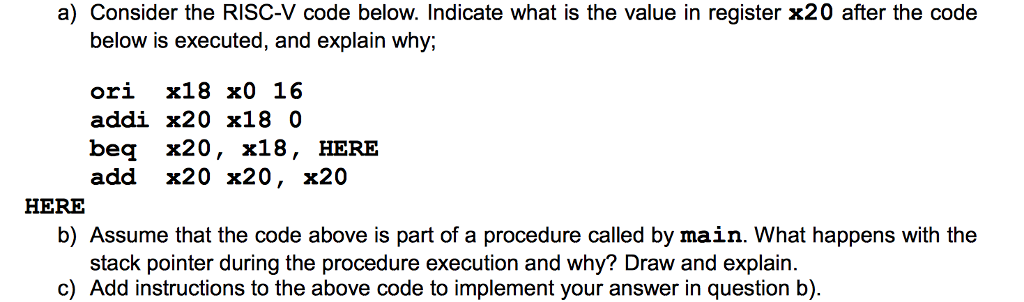 Solved a) Consider the RISC-V code below. Indicate what is | Chegg.com