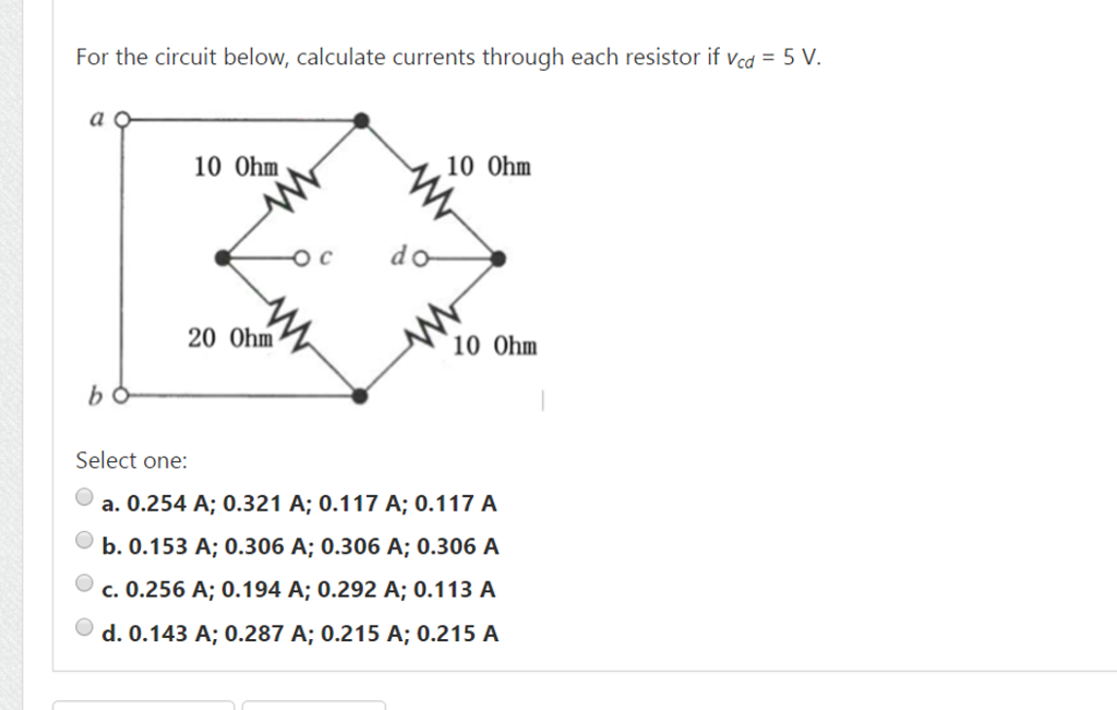 Solved For The Circuit Below Calculate Currents Through
