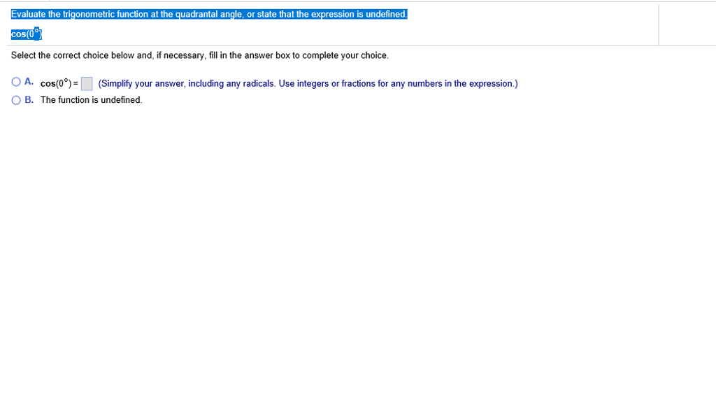 Solved Evaluate the trigonometric function at the quadrantal | Chegg.com