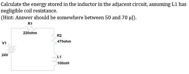 Solved Calculate the energy stored in the inductor in the | Chegg.com