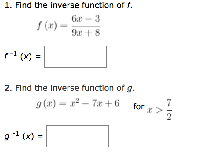 Solved Find The Inverse Function Of F F x 6x 3 9x 8 Chegg