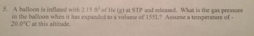 Solved A balloon is inflated with 2.15 ft3 of He (g) at STP | Chegg.com