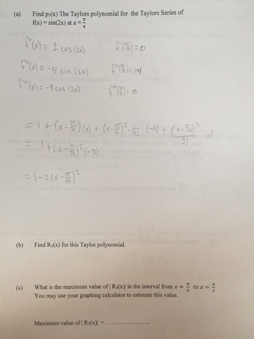 Solved Find p_3(x) The Taylors polynomial for the Taylors | Chegg.com