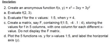 Solved Create an anonymous function f(x, y) = x^2 - 3xy + | Chegg.com