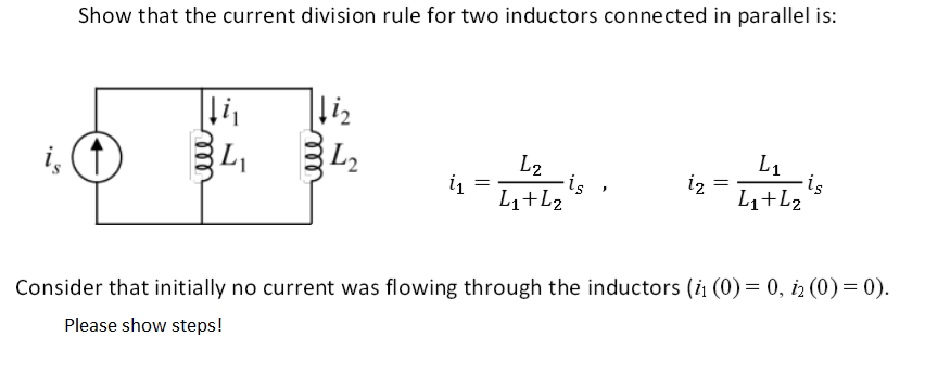 Solved Show that the current division rule for two inductors | Chegg.com