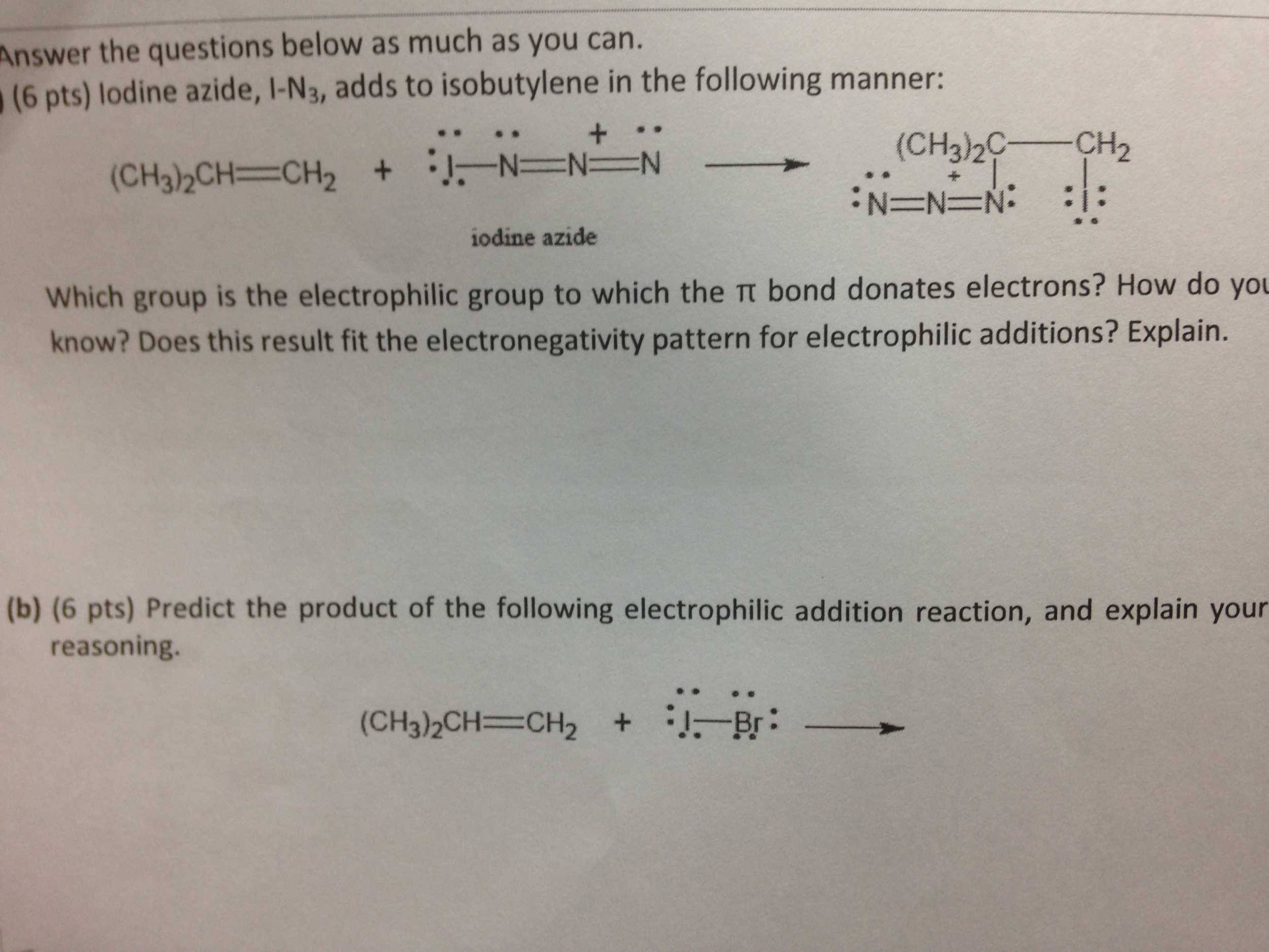 Solved Iodine azide, l-N_3, adds to isobutylene in the | Chegg.com