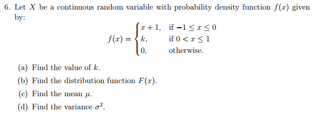 Solved 6 Let X Be A Continuous Random Variable With