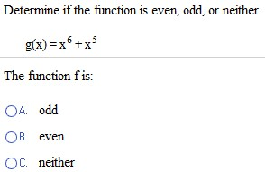 Solved Determine if the function is even, odd, or neither. | Chegg.com