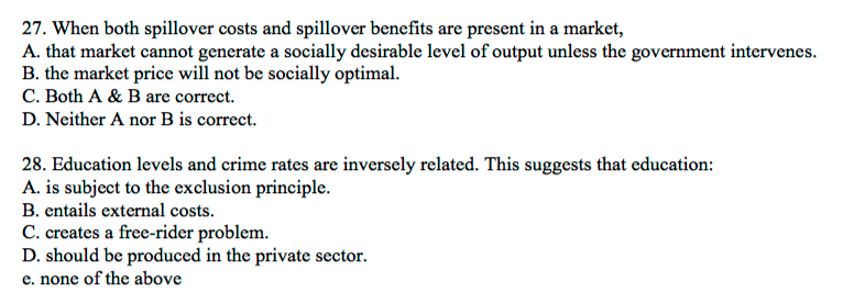Solved When both spillover costs and spillover benefits are | Chegg.com