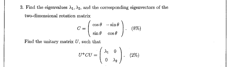 Solved Find the eigenvalues lambda_1, lambda_2, and the | Chegg.com