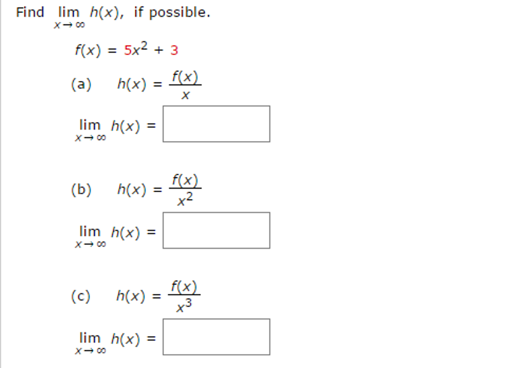 Solved ind lim (x), i possible. f(x) = 5x2 + 3 (a) h(x) = | Chegg.com