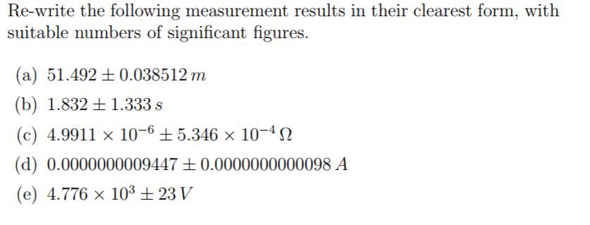 Solved Re-write the following measurement results in their | Chegg.com