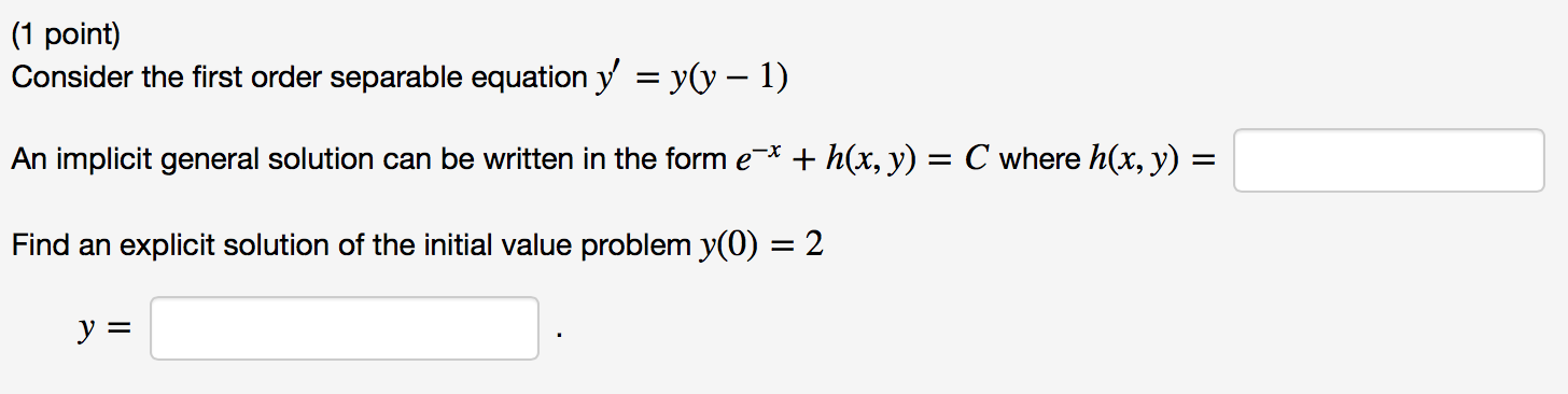 Solved Consider The First Order Separable Equation Y Yy