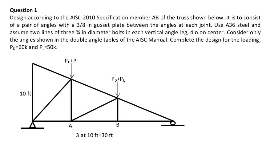 Solved Design according to the AISC 2010 Specification | Chegg.com