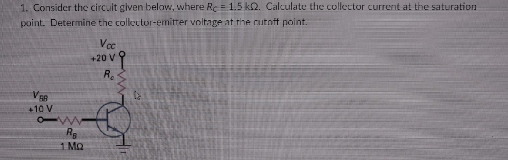 Solved I. Consider the circuit given below, where Rc = 1.5 | Chegg.com