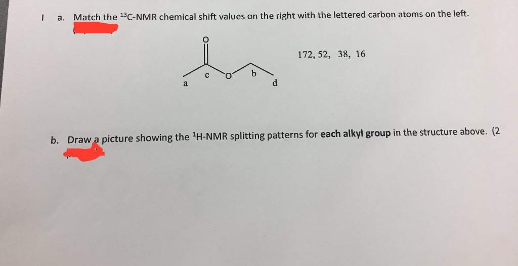 Solved a. Match the^13C-NMR chemical shift values on the | Chegg.com