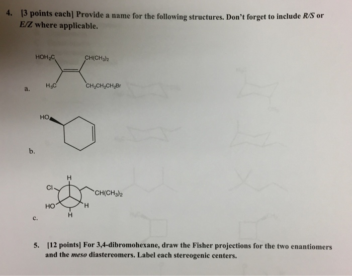 Solved Provide a name for the following structures. Don't | Chegg.com