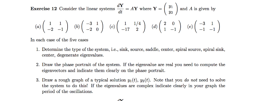 Consider the linear systems dY/dt = AY where Y = (y1 | Chegg.com