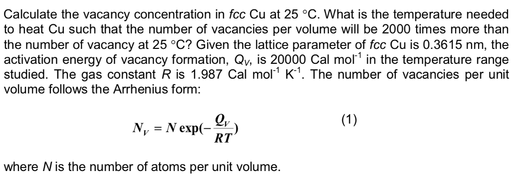 Solved Calculate the vacancy concentration in fcc Cu at | Chegg.com