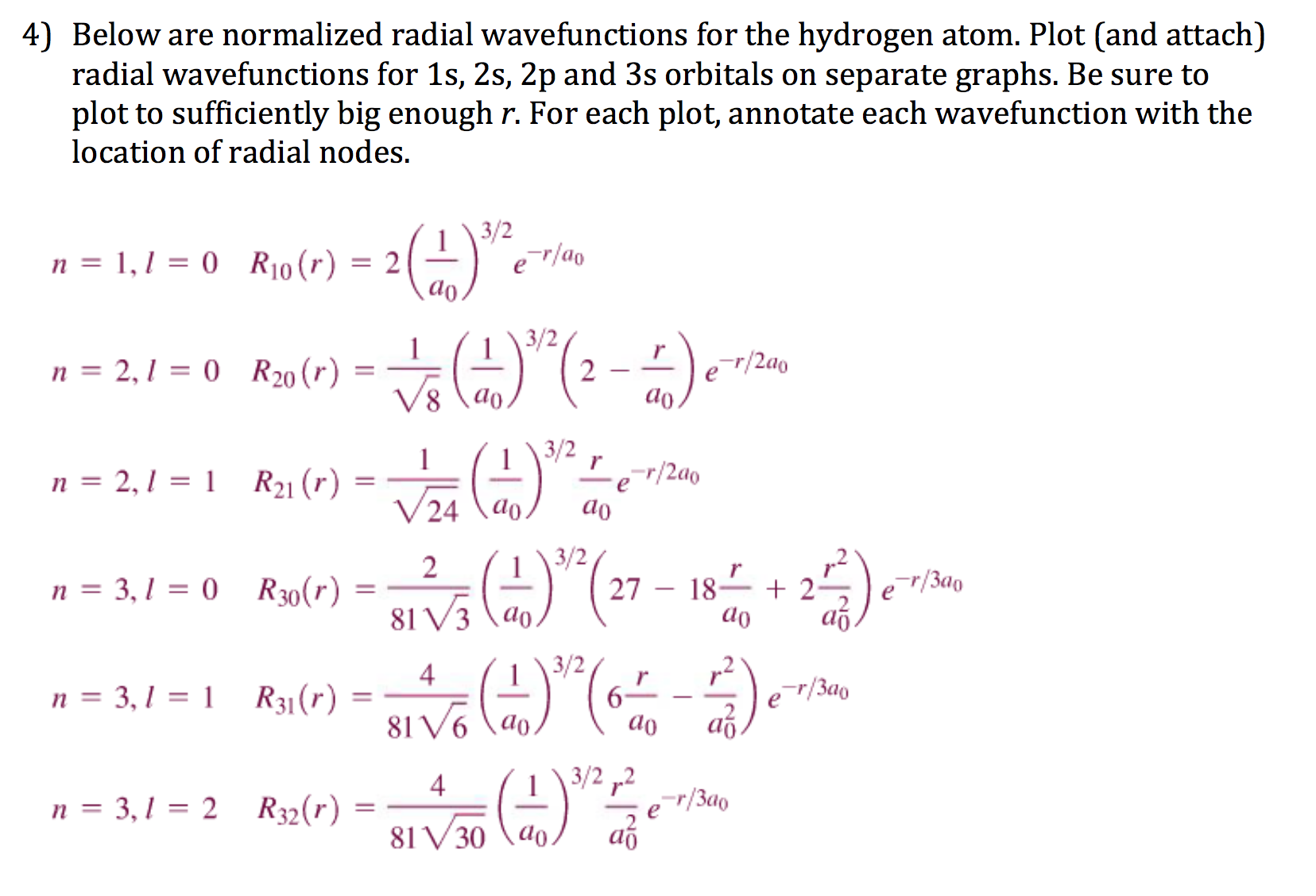 Below Are Normalized Radial Wavefunctions For The