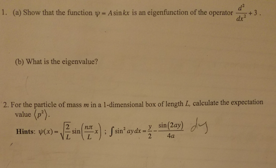 Solved 1)Show that the function is an eigenfunction of the | Chegg.com