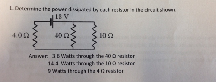 Solved Determine the power dissipated by each resistor in | Chegg.com