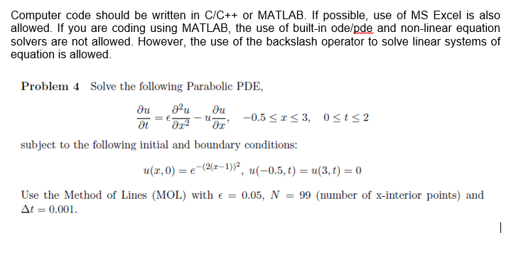 Computer code should be written in CIC+ or MATLAB. If | Chegg.com