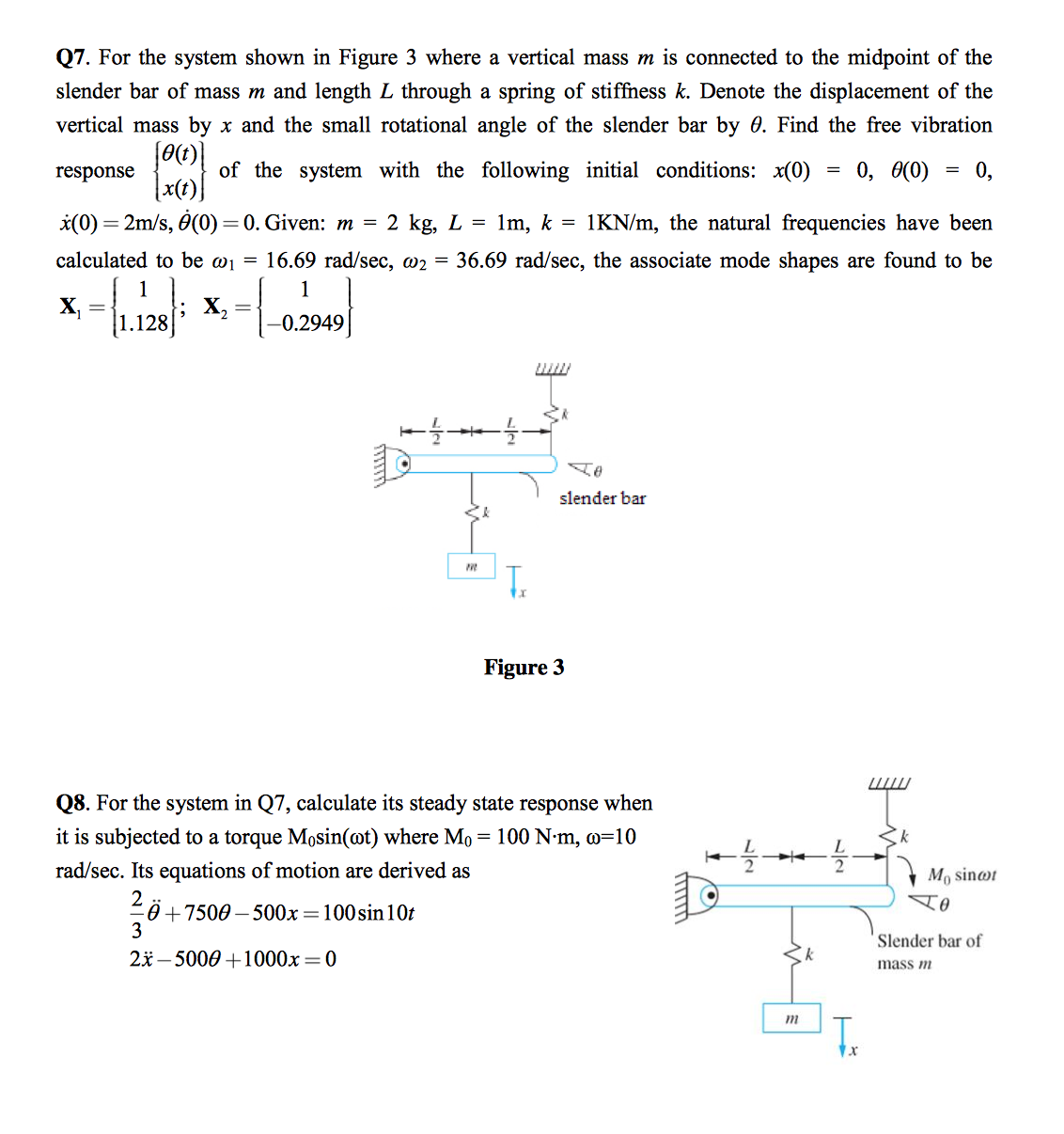 Solved For the system shown in Figure 3 where a vertical | Chegg.com