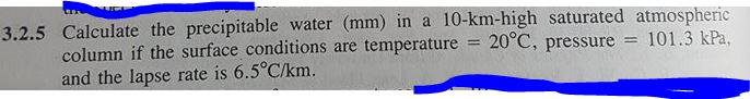 Solved 3.2.5 Calculate the precipitable water (mm) in a | Chegg.com