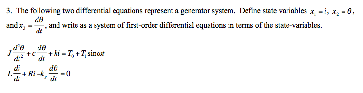 Solved: 3. The Following Two Differential Equations Repres... | Chegg.com