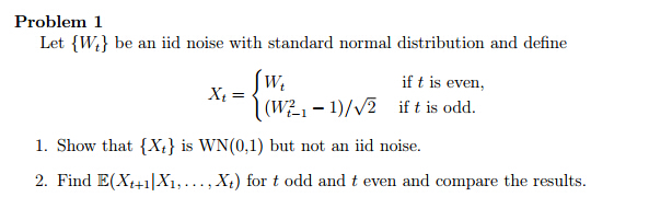 Solved Let {W_t} be an iid noise with standard normal | Chegg.com