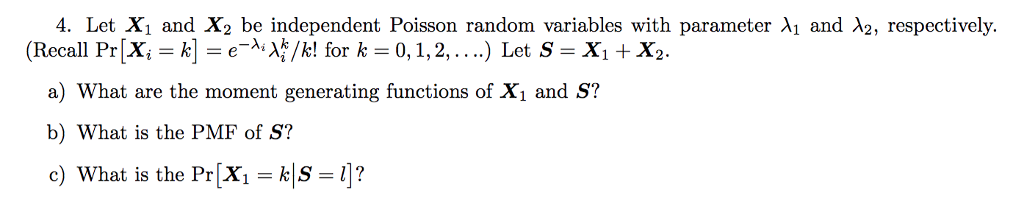 Solved 4. Let Xi and X2 be independent Poisson random | Chegg.com