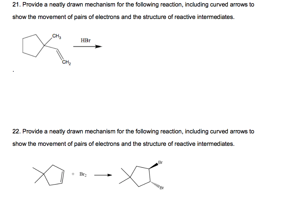 Solved 21. Provide a neatly drawn mechanism for the | Chegg.com