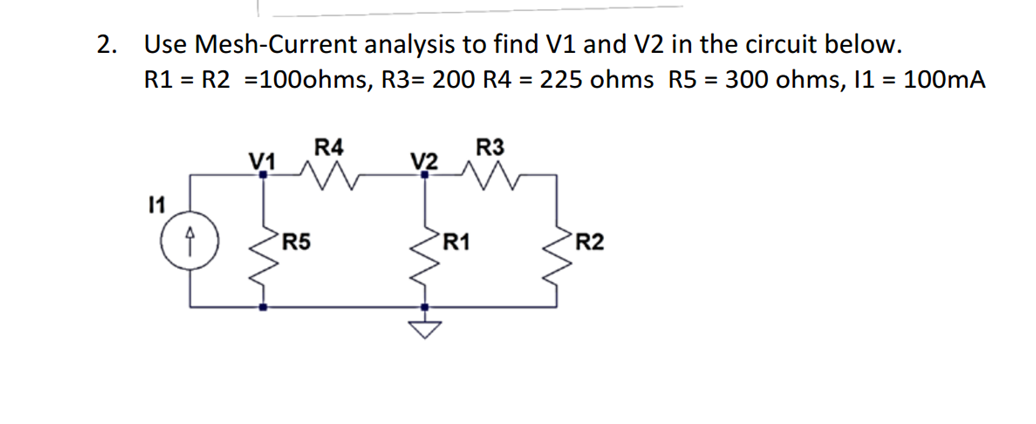 Solved Use Mesh-Current analysis to find V1 and V2 in the | Chegg.com