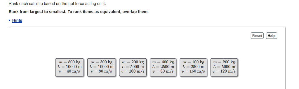 Solved Rank each satellite based on the net force acting on | Chegg.com